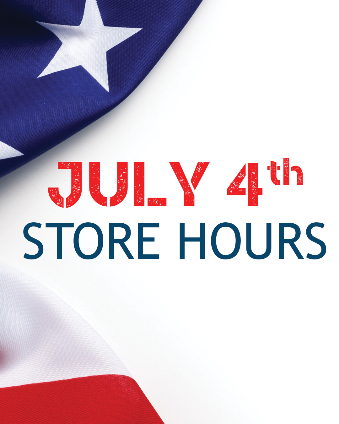 4th of July Hours | Zallie Family Markets
